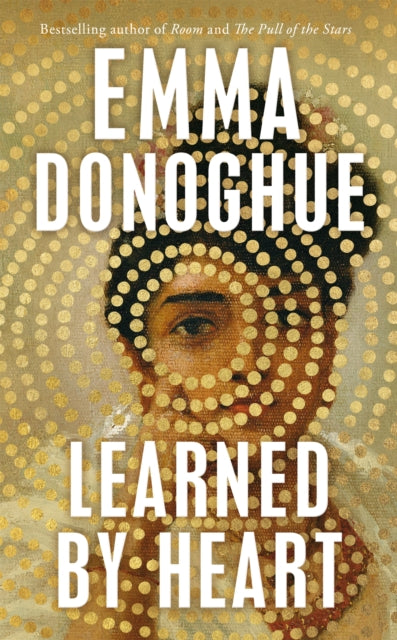 Learned By Heart by Emma Donoghue (Hardback) – Queer Lit