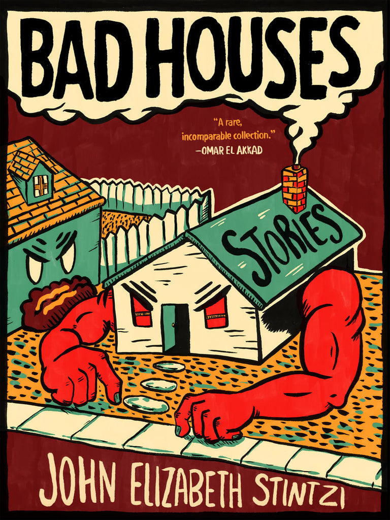 Bad Houses by John Elizabeth Stintzi (Paperback) – Queer Lit