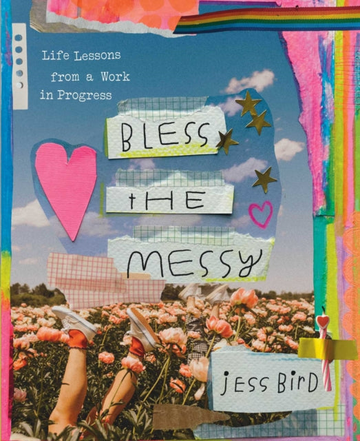Bless the Messy by Jess Bird (Hardback) – Queer Lit
