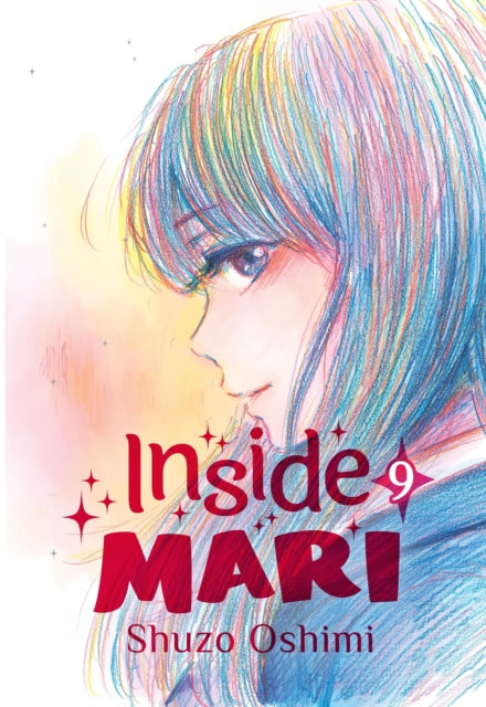 Inside Mari, Volume 9 by Shuzo Oshimi (Paperback) – Queer Lit